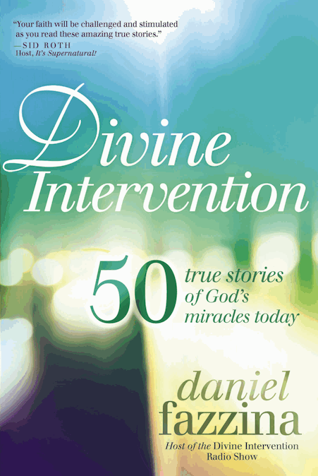 Divine Intervention: 50 True Stories of God’s Miracles Today – Kingdom Pursuits